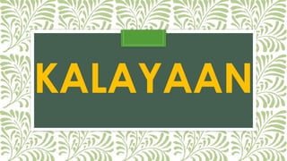 KALAYAAN-Grade 8 -Edukasyon sa pagpapakatao | PPTX