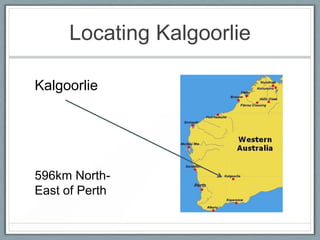 Kalgoorlie | PPTX