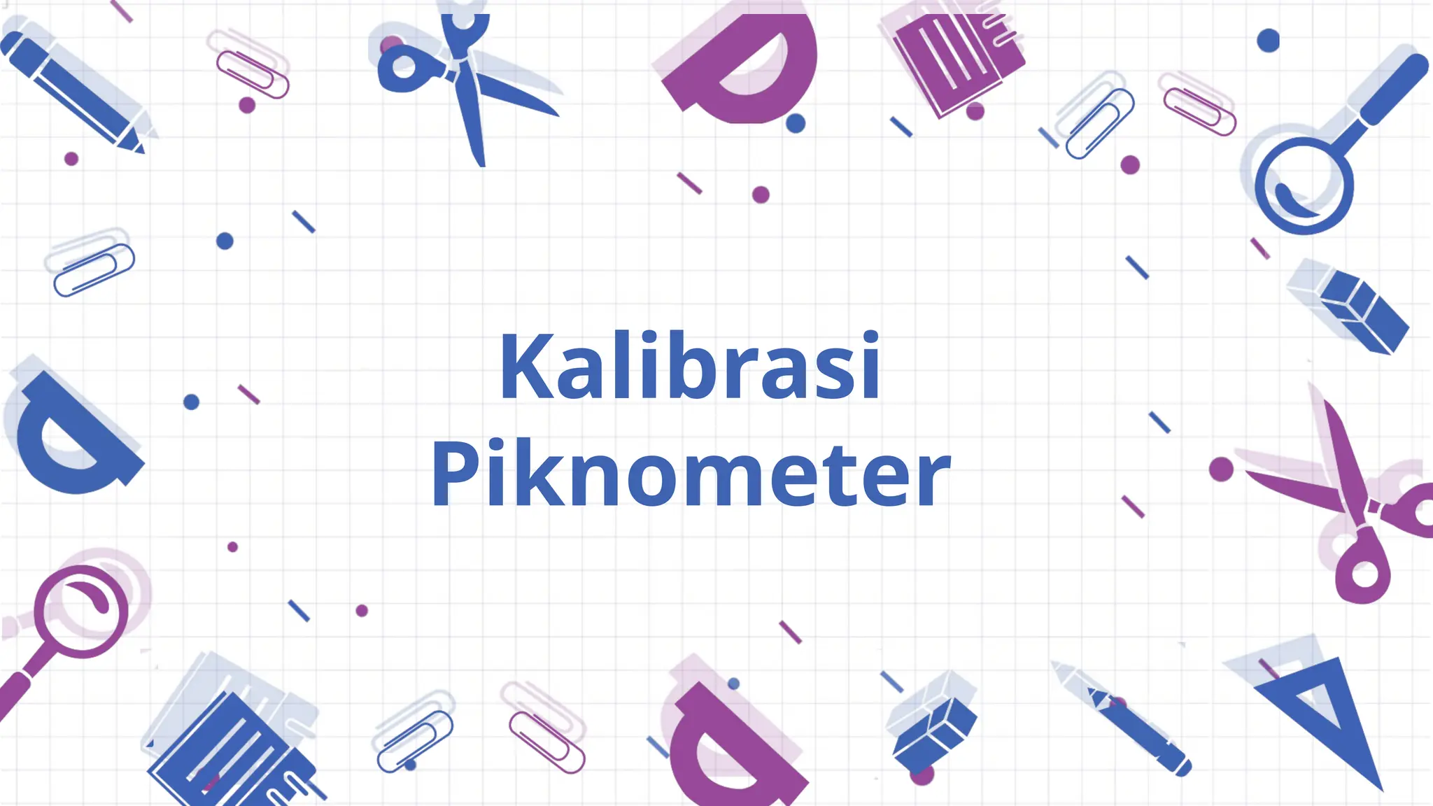 Kalibrasi Piknometer untuk mata kuliah kalibrasi | PPTX