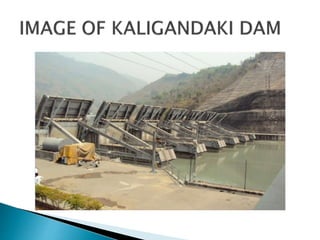 KALIGANDAKI DAM.pptx