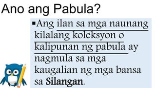 Kaligirang_Pangkasaysayan_ng_Pabula.ppt