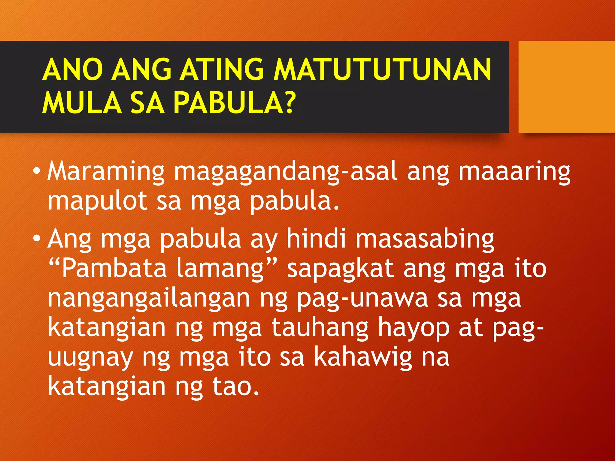 KALIGIRANG PANGKASAYSAYAN NG PABULA Baitang 7 | PPTX