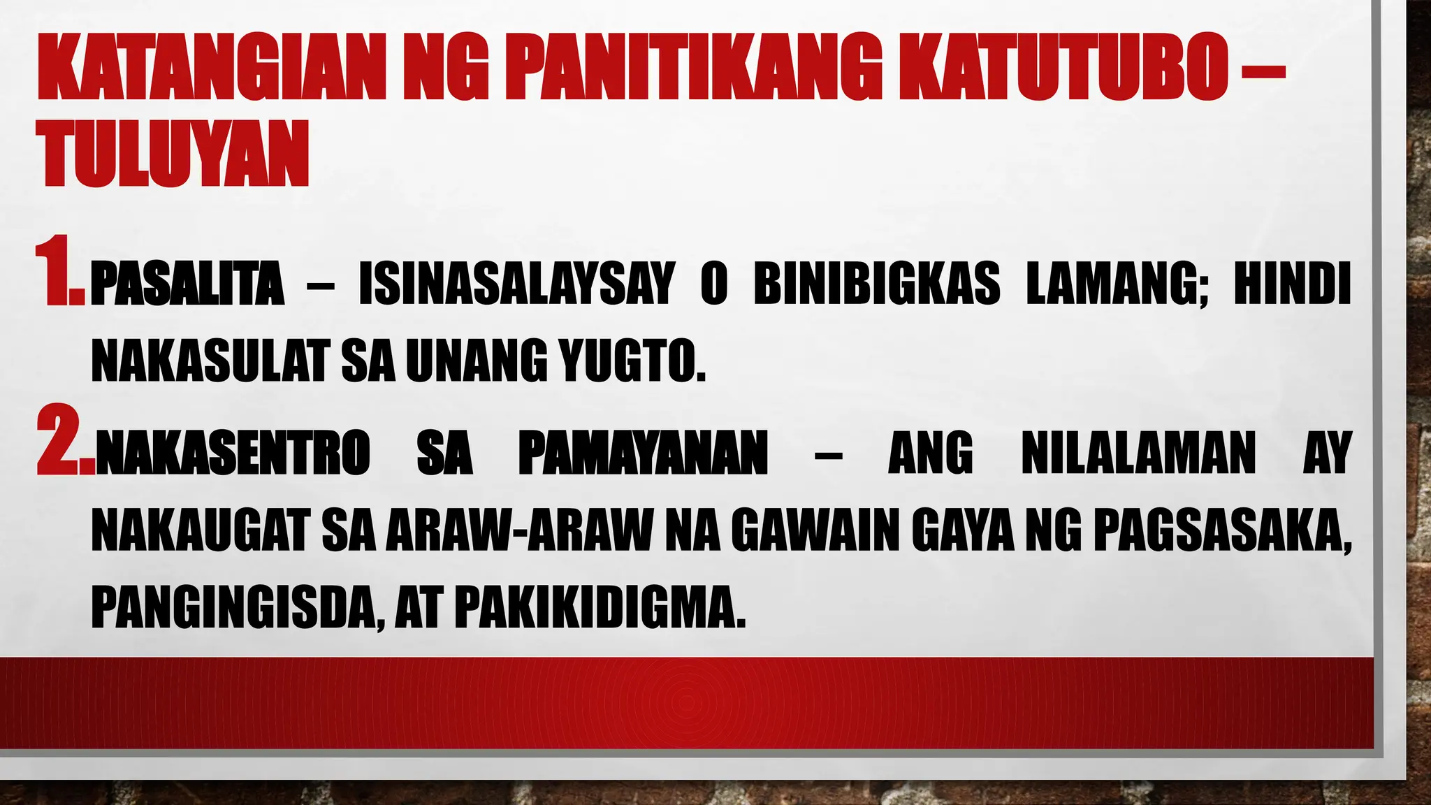 KALIGIRANG PANGKASAYSAYAN SA PANAHON NG KATUTUBO-TULUYAN.pptx