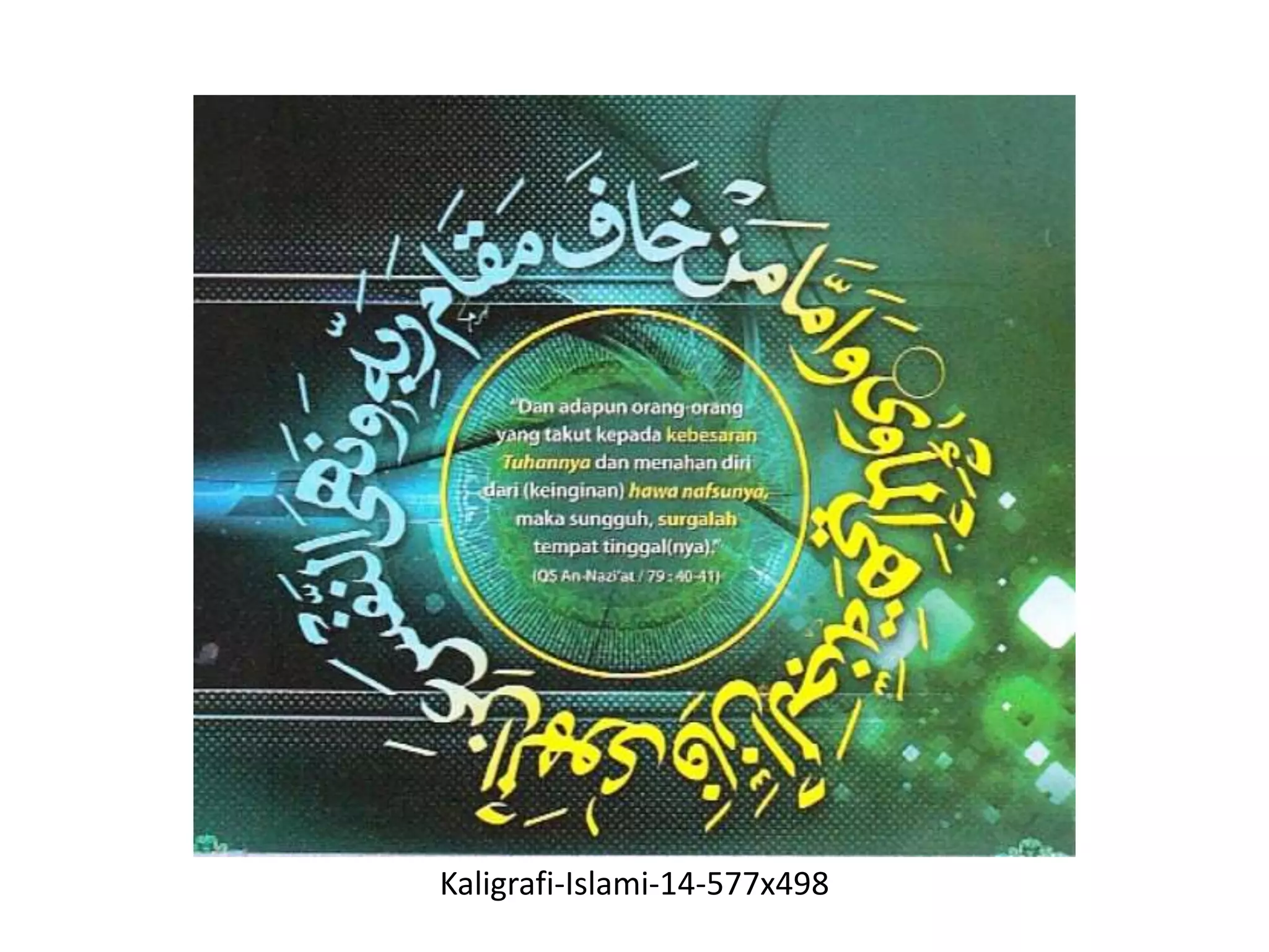 Kaligrafi islami al quran dan hadits | PPTX