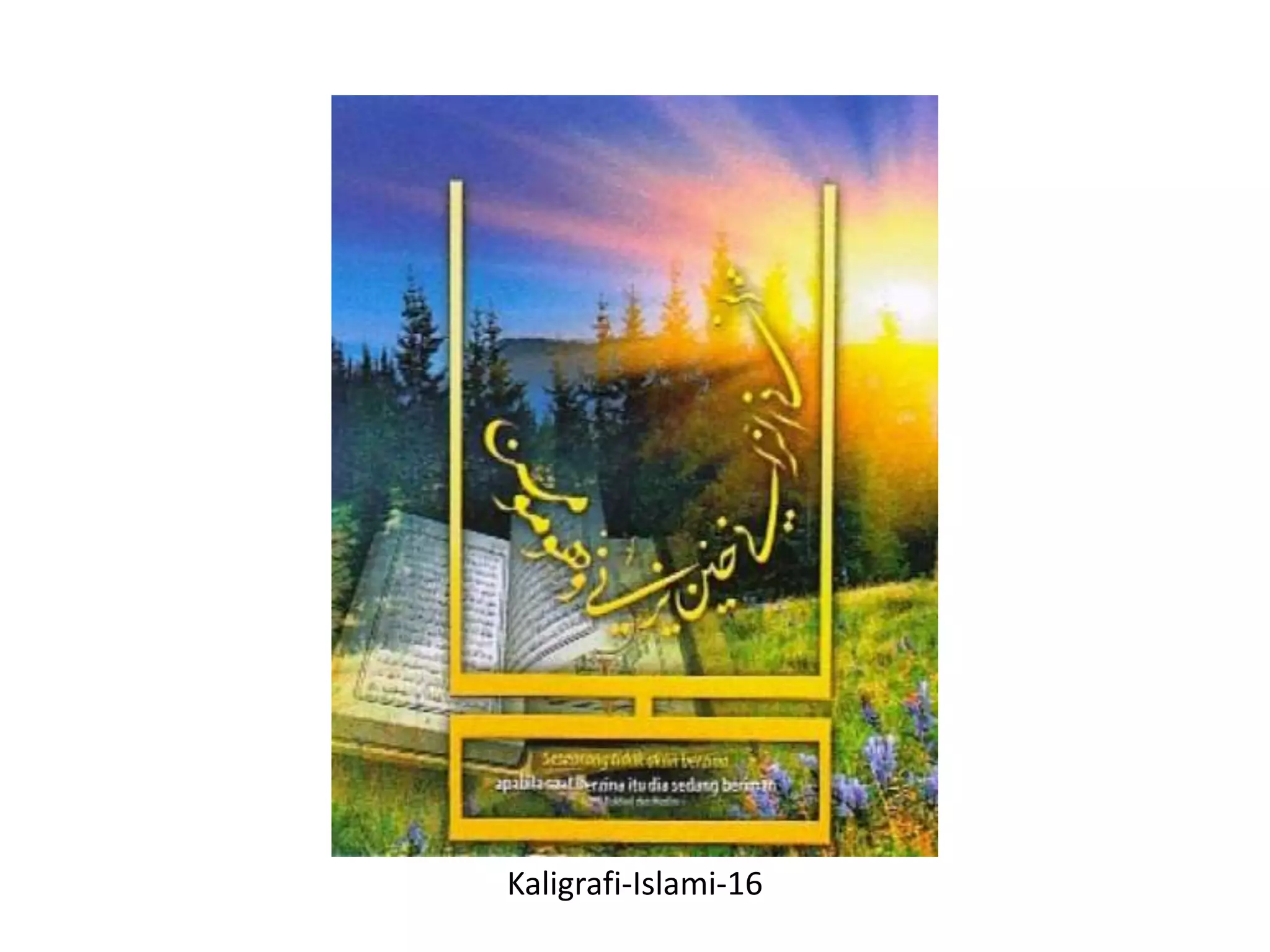 Kaligrafi islami al quran dan hadits | PPTX