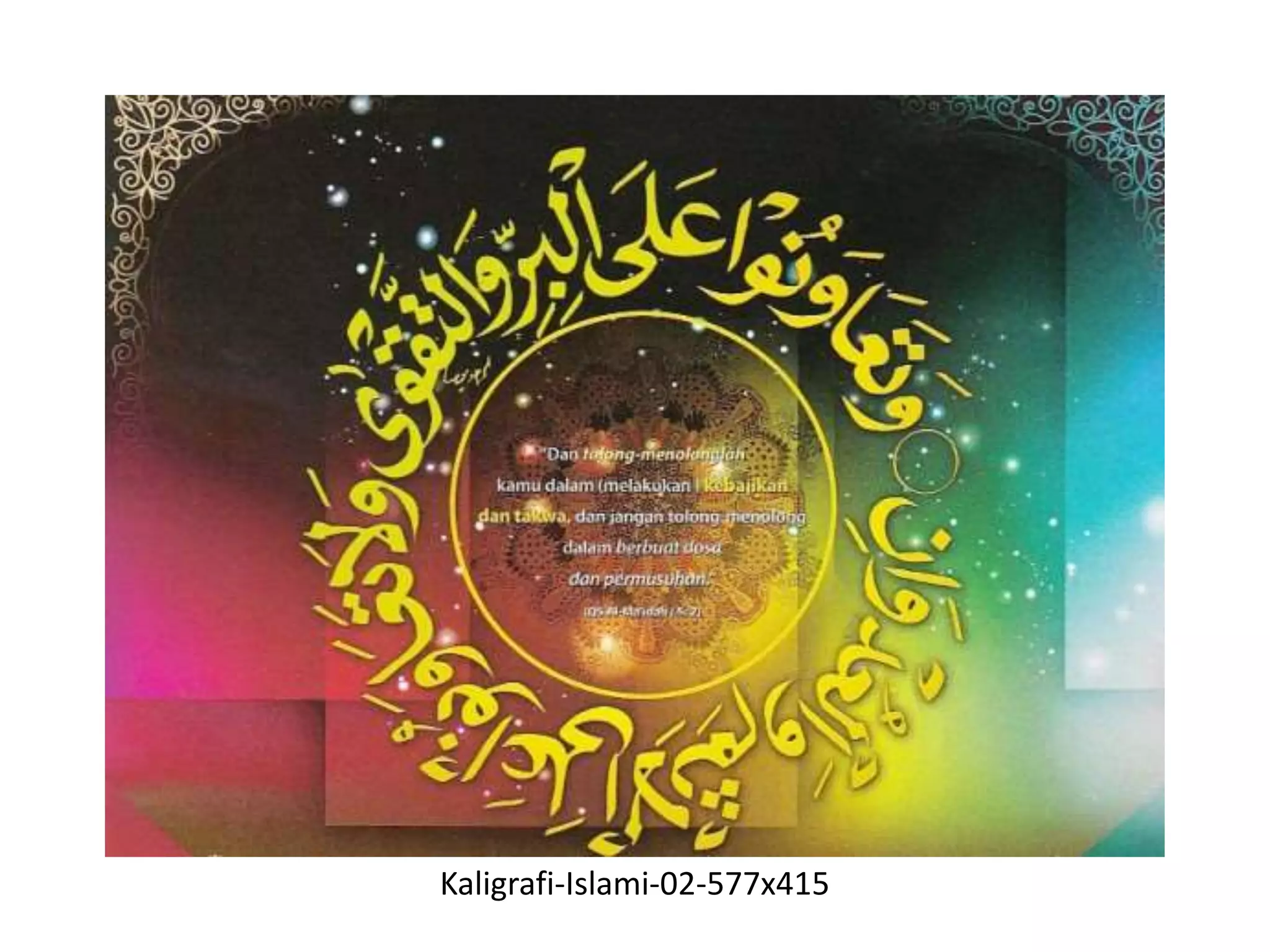 Kaligrafi islami al quran dan hadits | PPTX