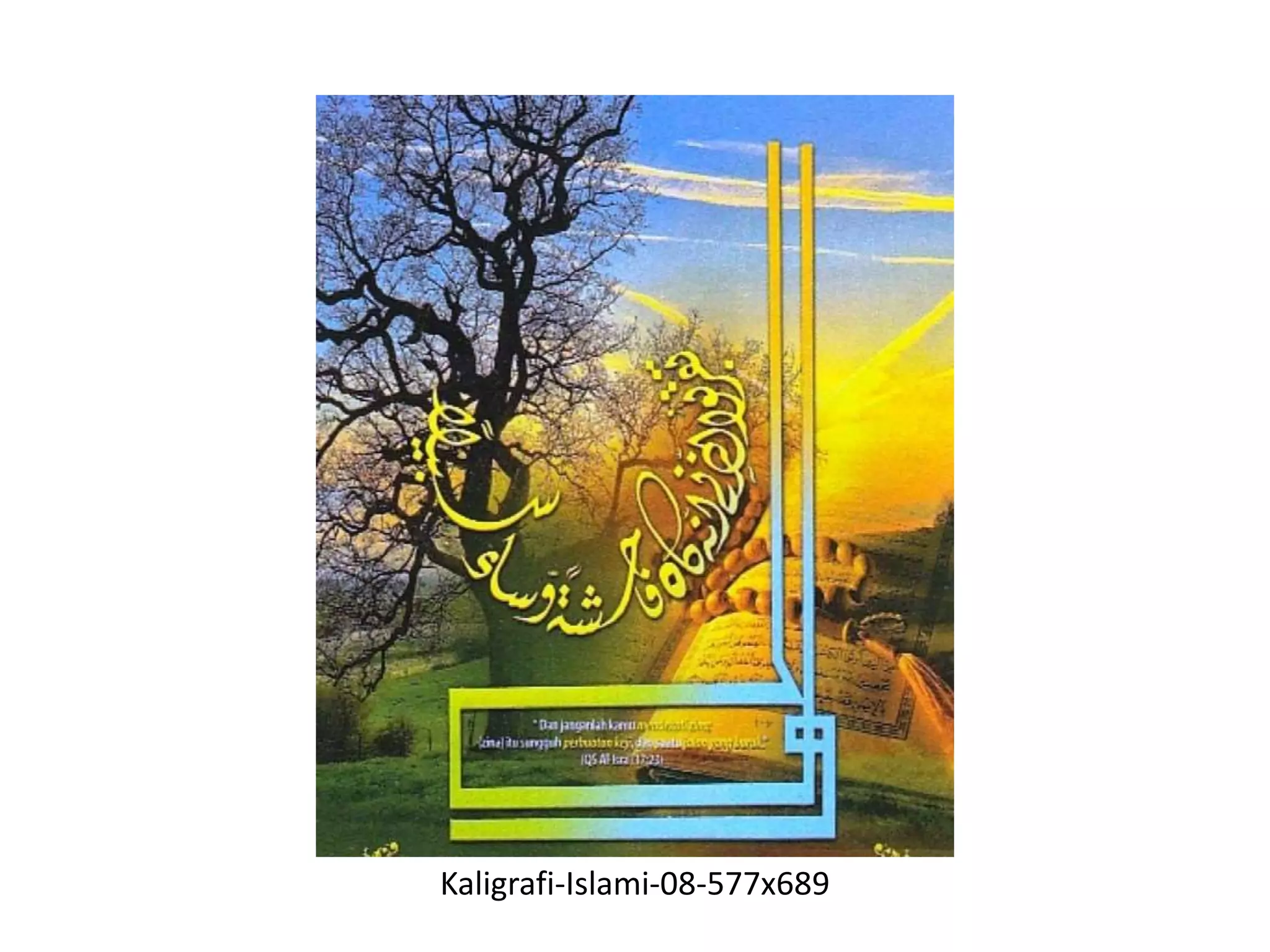 Kaligrafi islami al quran dan hadits | PPTX