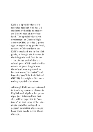 Kali is a special educationresource teacher who has 32stud.docx