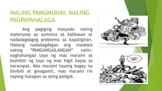 KALIKASAN AT KAPALIGIRAN, AKING PANANAGUTAN.pptx