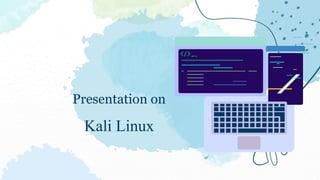 Kali Linux-Operating System Presentation.pptx