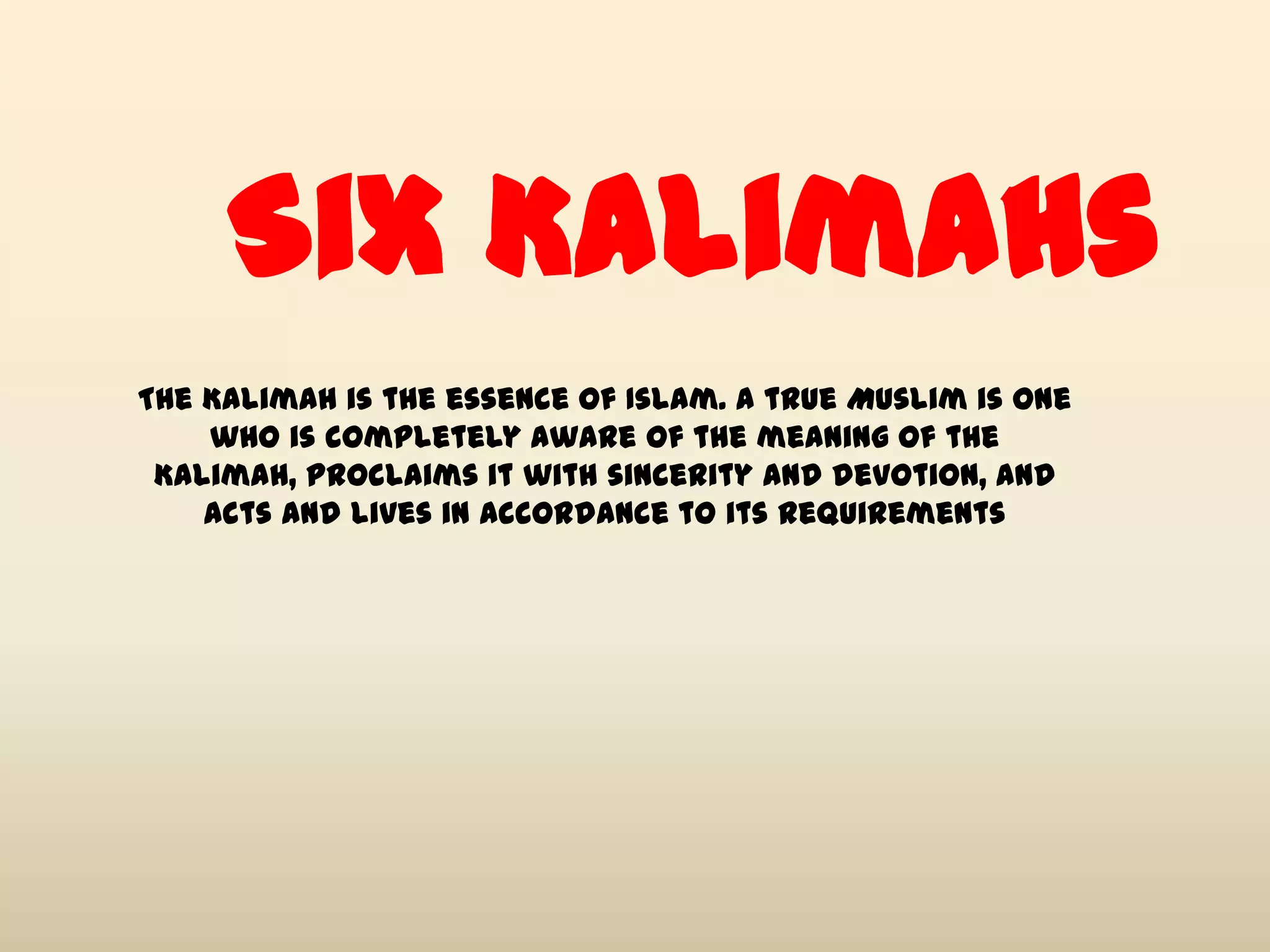 Kalimahs of Islam | PPTX