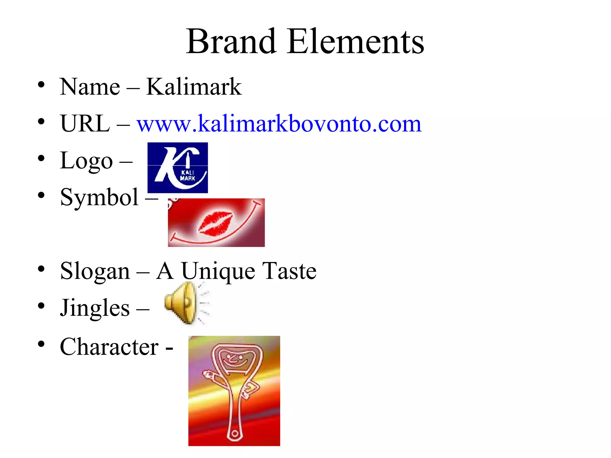 Brand Management of Kalimark – a unique taste | PPT