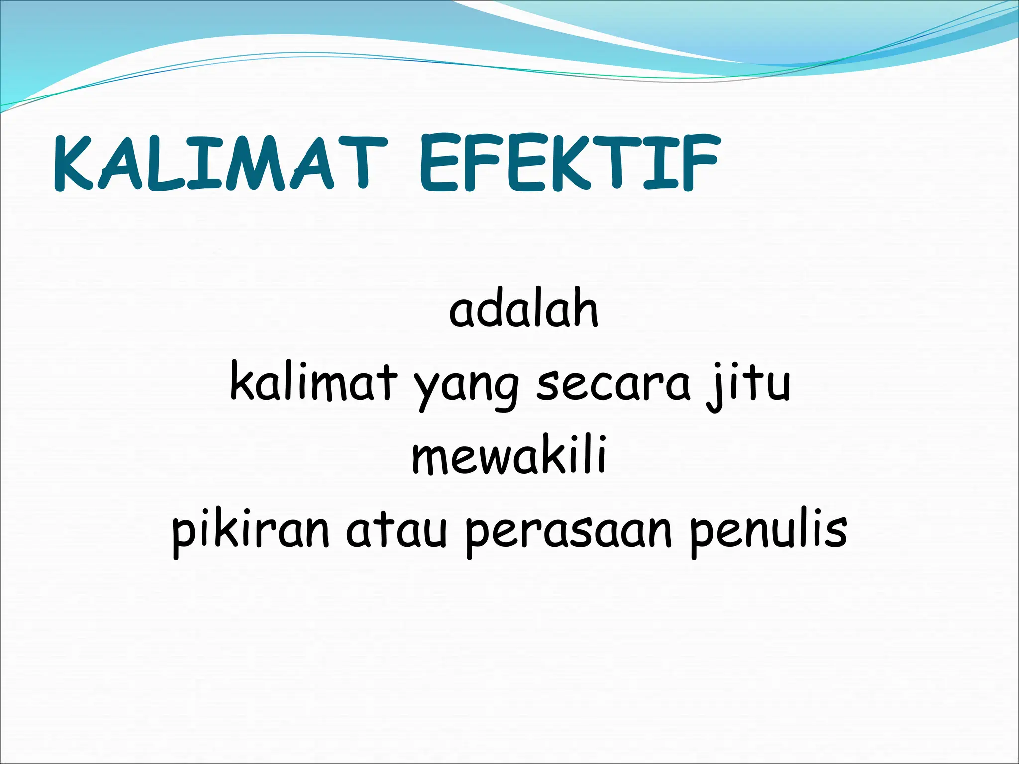 Materi Kalimat efektif Bahasa Indonesia.ppt