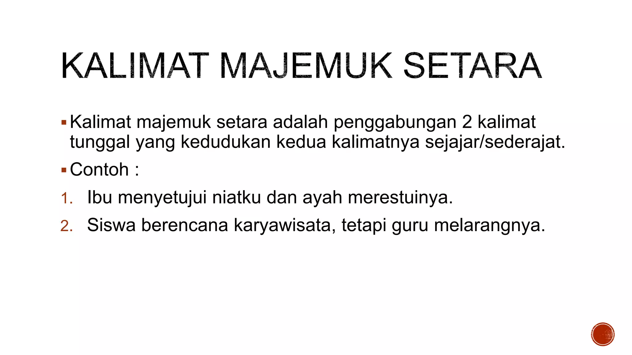 Kalimat Majemuk 2 | PPTX