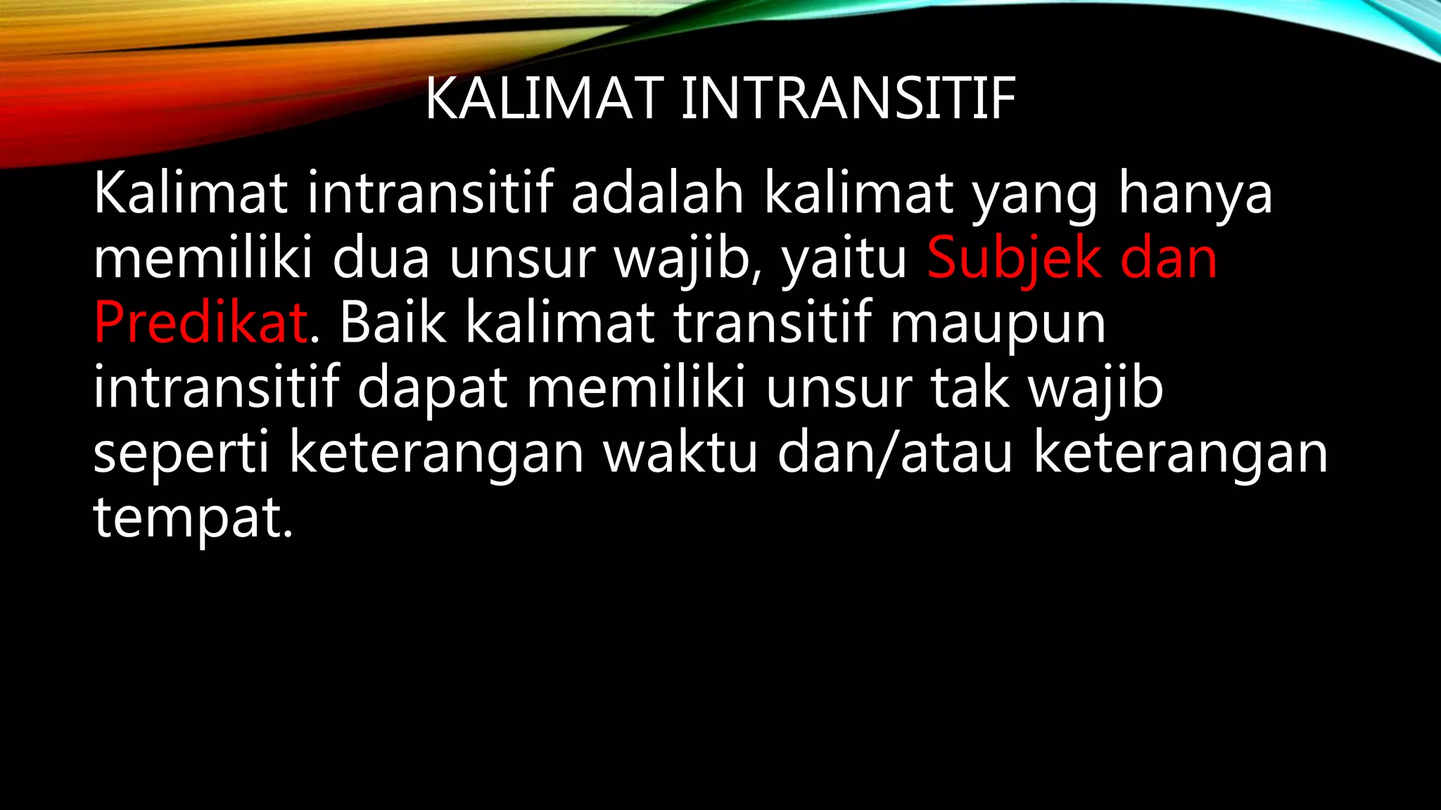 KALIMAT TRANSITIF DAN INSTRANSITIF.pptx