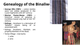 Kalinga Binaliwon Blankets-Cordillera Studies.pptx