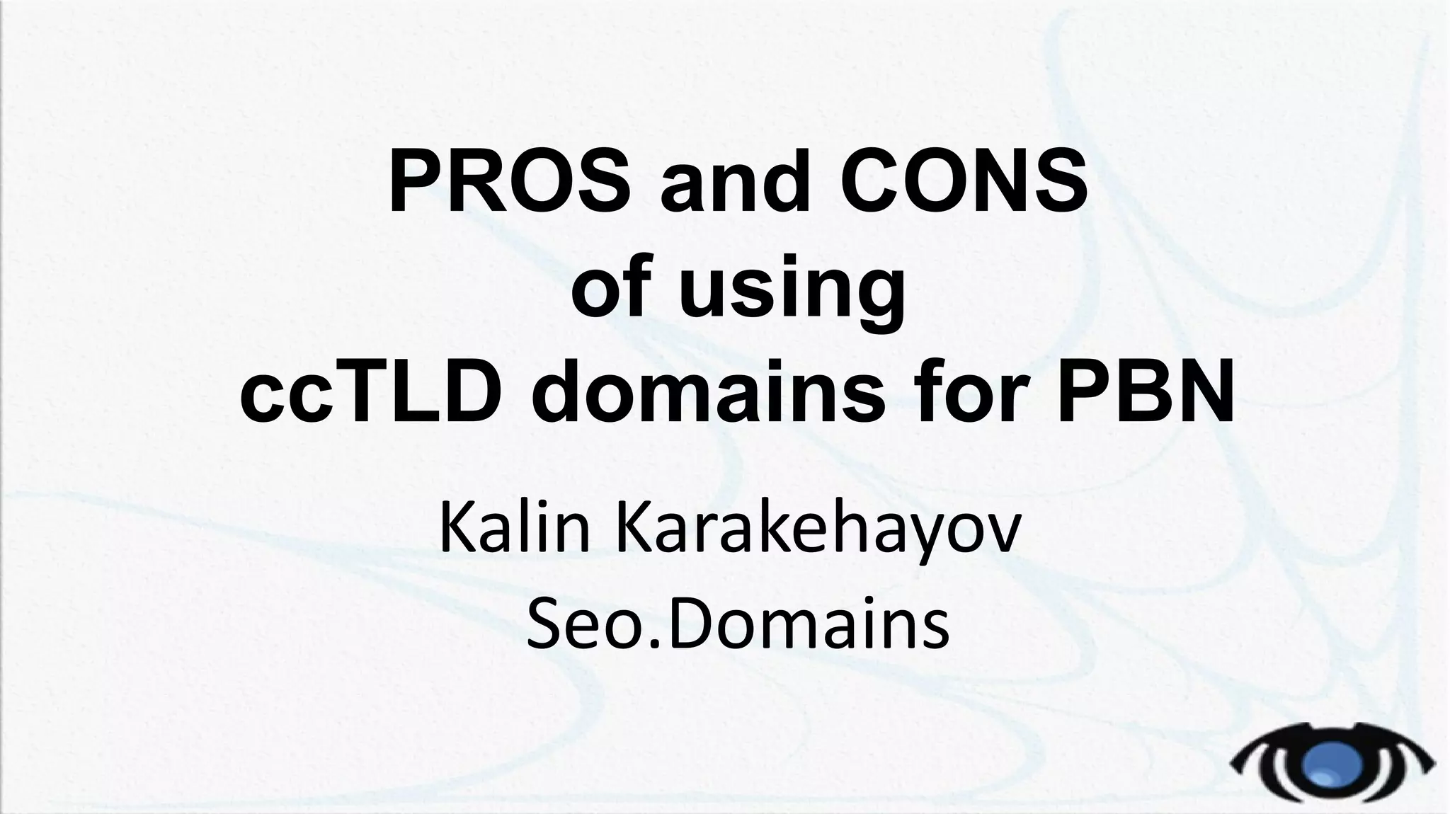 PROS and CONS of using ccTLD domains for PBN | PDF