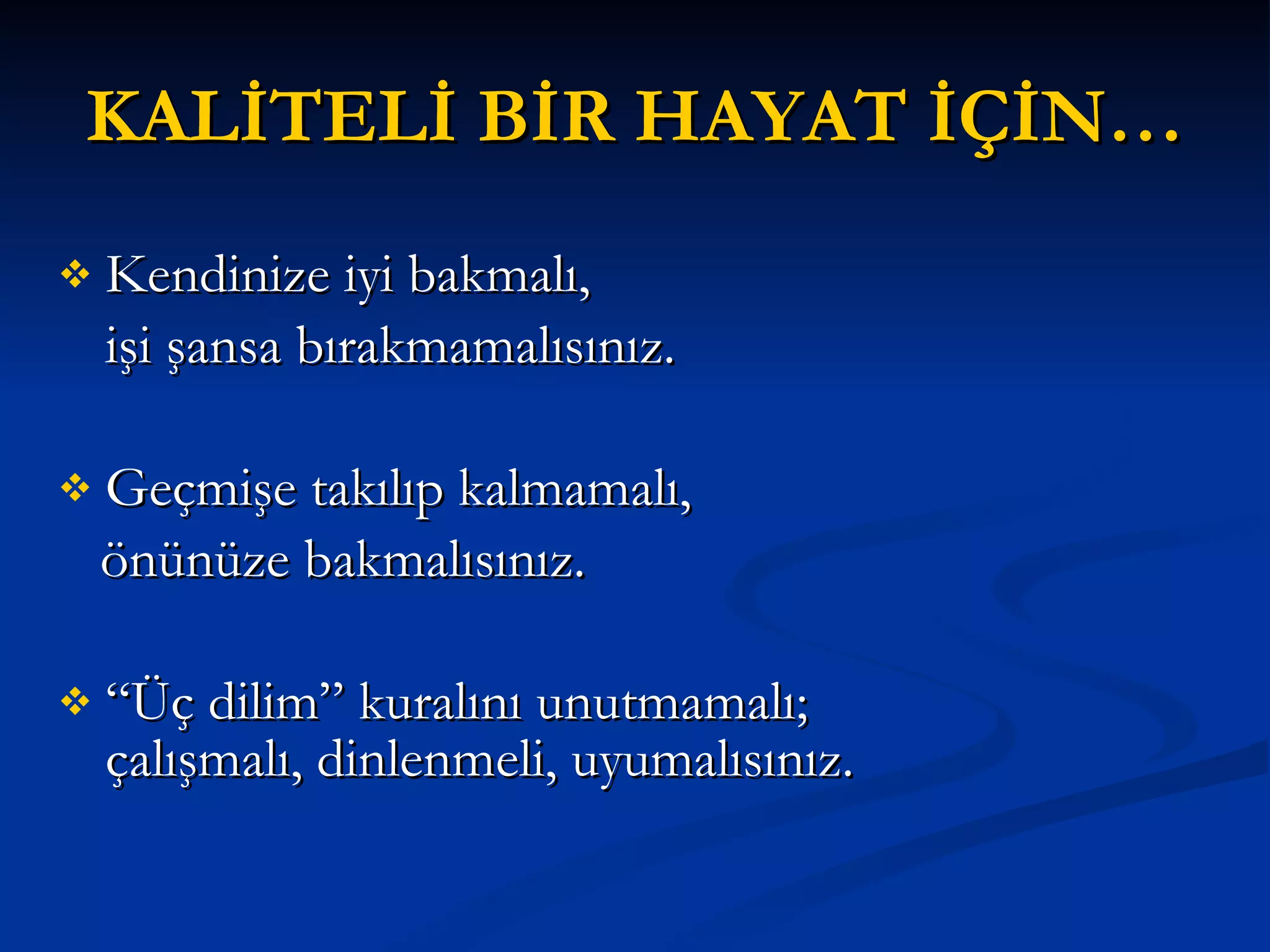 Kaliteli Bir Hayat Icin Yol Haritasi | PPS