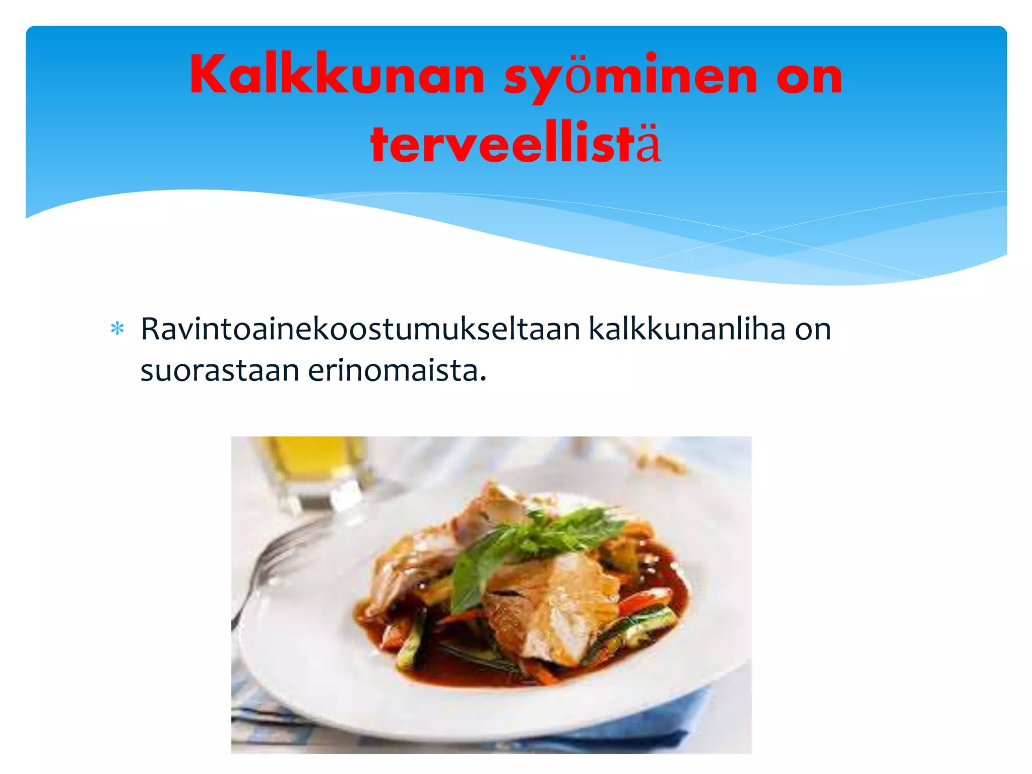 Kalkkuna ateria | PPTX