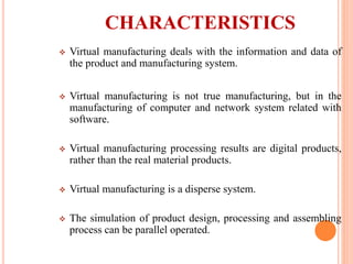 VIRTUAL MANUFACTURING PPT | PPTX