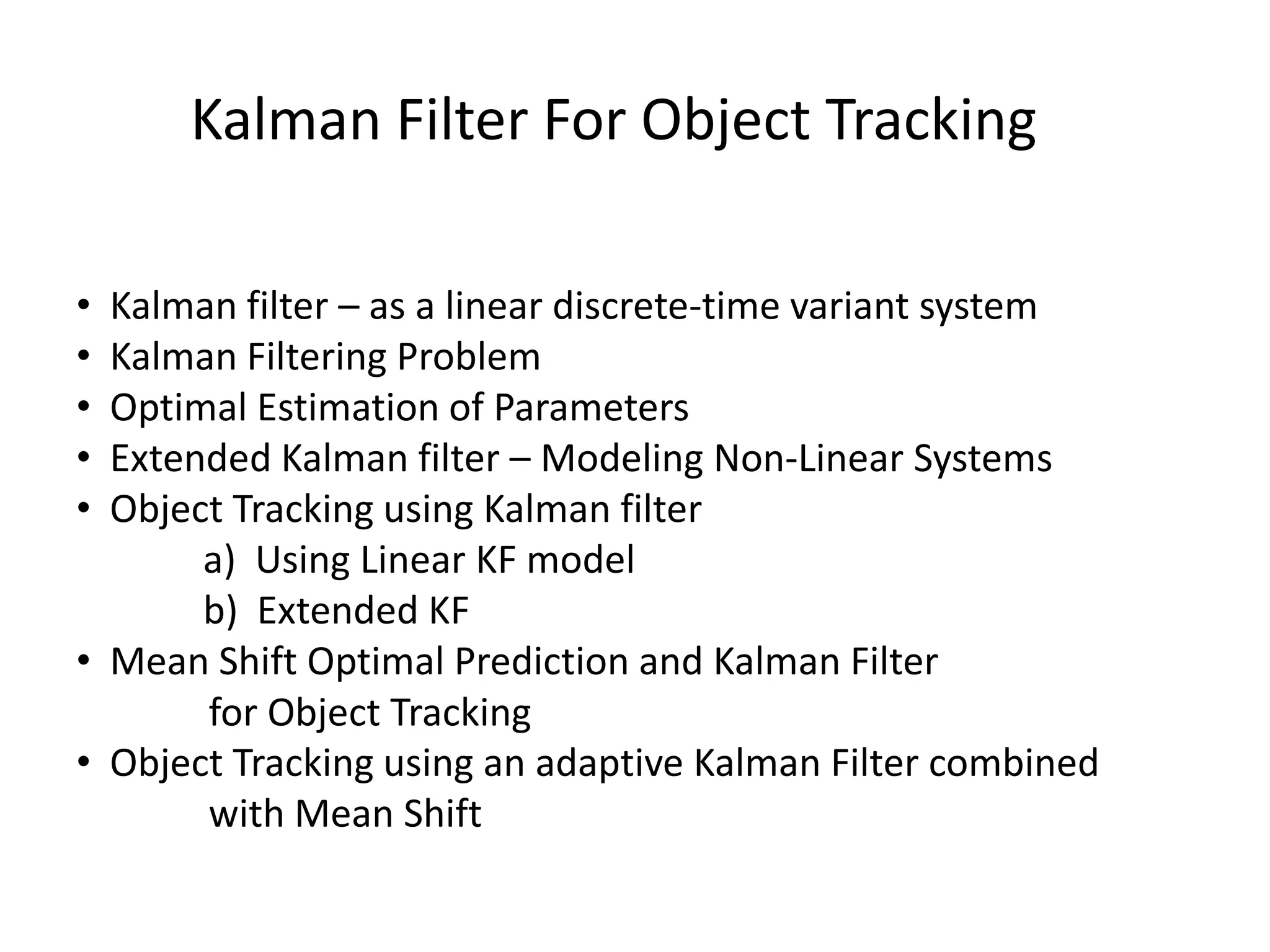 Kalman filter for object tracking | PPTX