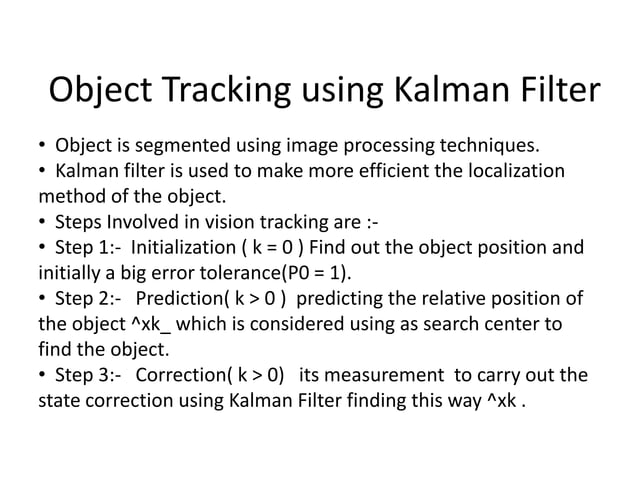Kalman filter for object tracking | PPTX