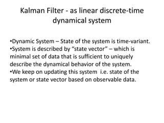 Kalman filter for object tracking | PPTX