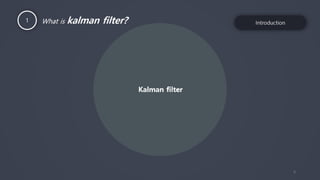 Kalman filter(nanheekim) | PDF
