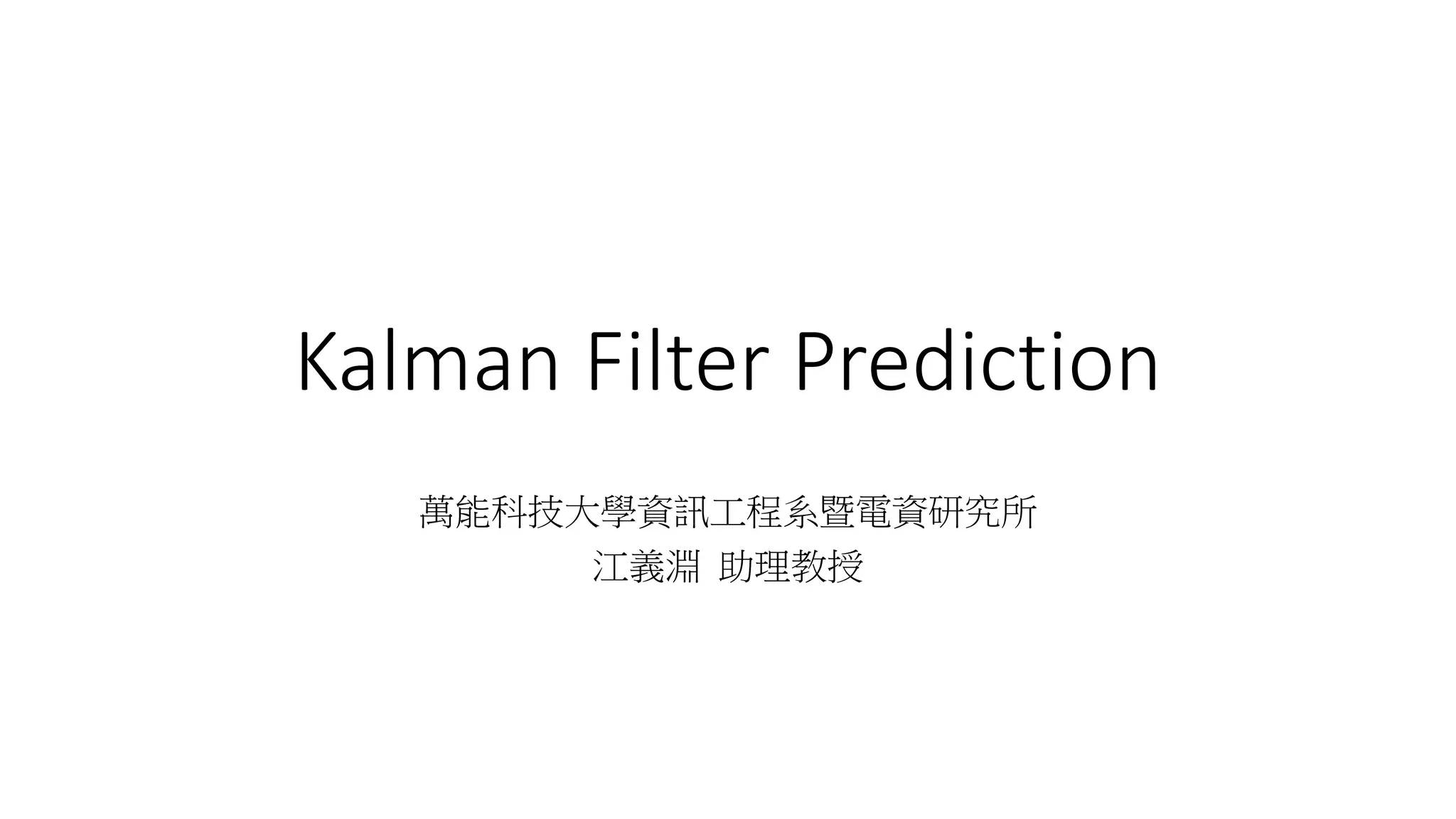 Kalman Filter Prediction.pptx