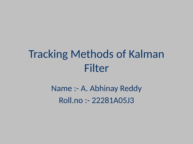 Kalman Filter Tracking Method (22-5J3).pptx