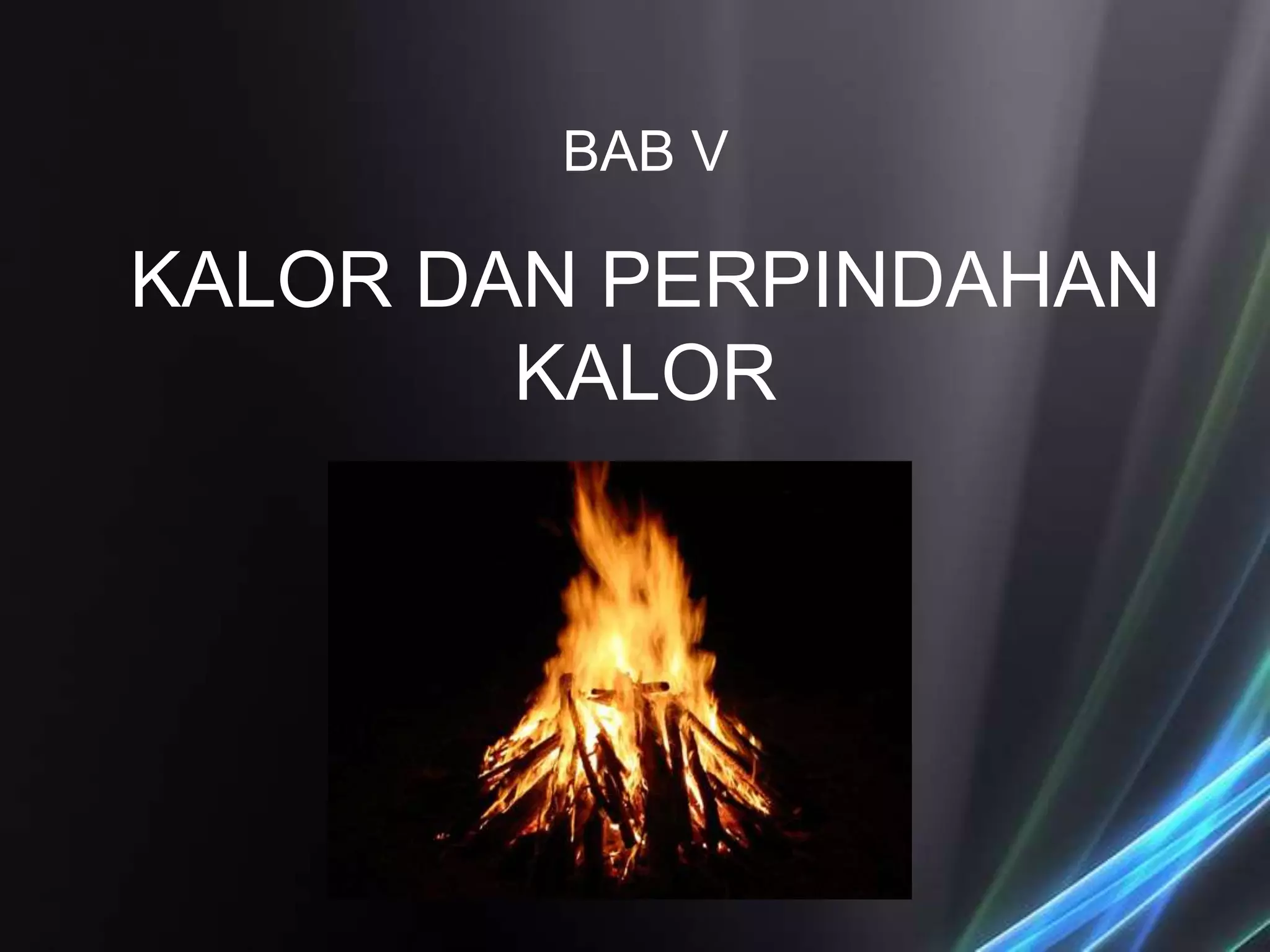 Kalor dan Perpindahannya.ppt