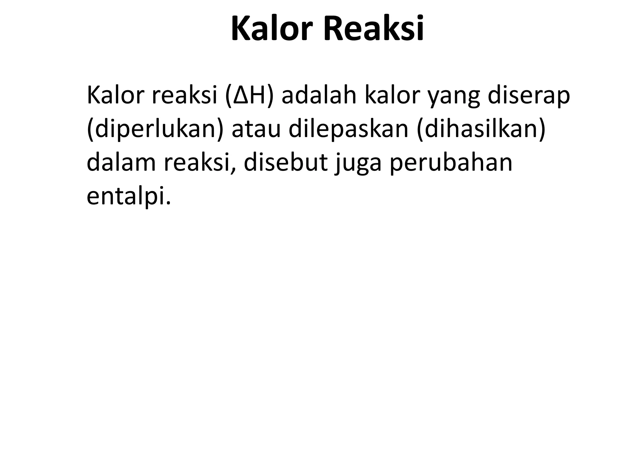 ppt Kalor reaksi, hukum hess dan energi ikatan | PPTX