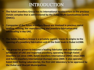 Kaloti Jewellery International Group | PPTX | Commodities | Economy