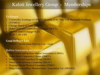 Kaloti Jewellery International Group | PPT