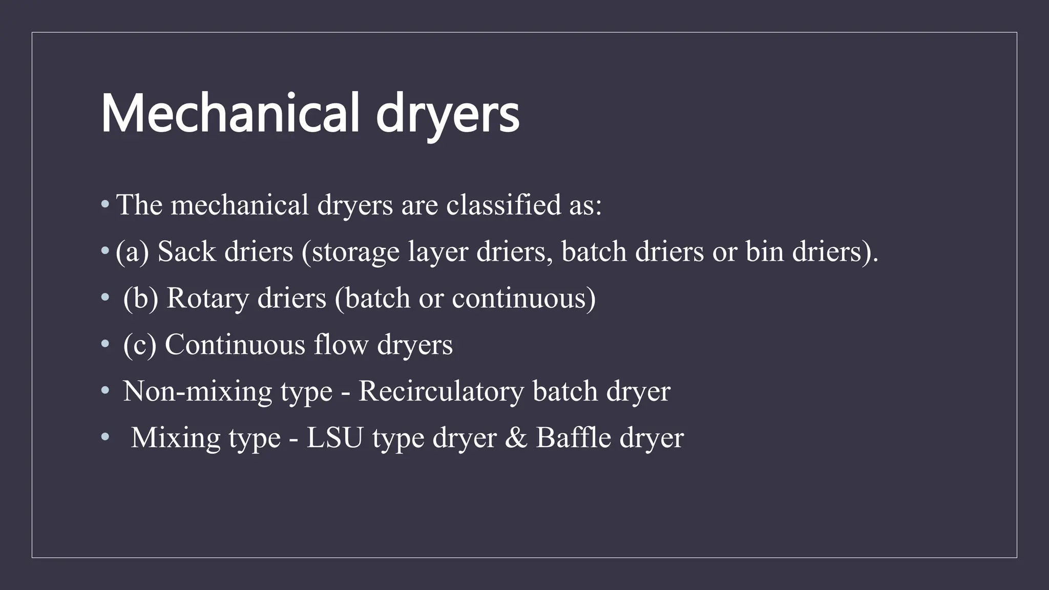 kalpana drying and its types presenation | PPTX