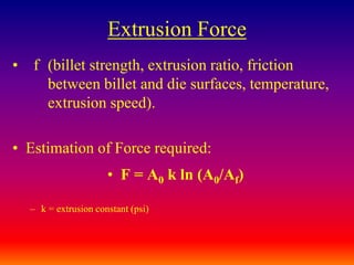 Kalp Chap 15 Extrusion and Drawing.ppt