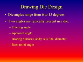 Kalp Chap 15 Extrusion and Drawing.ppt