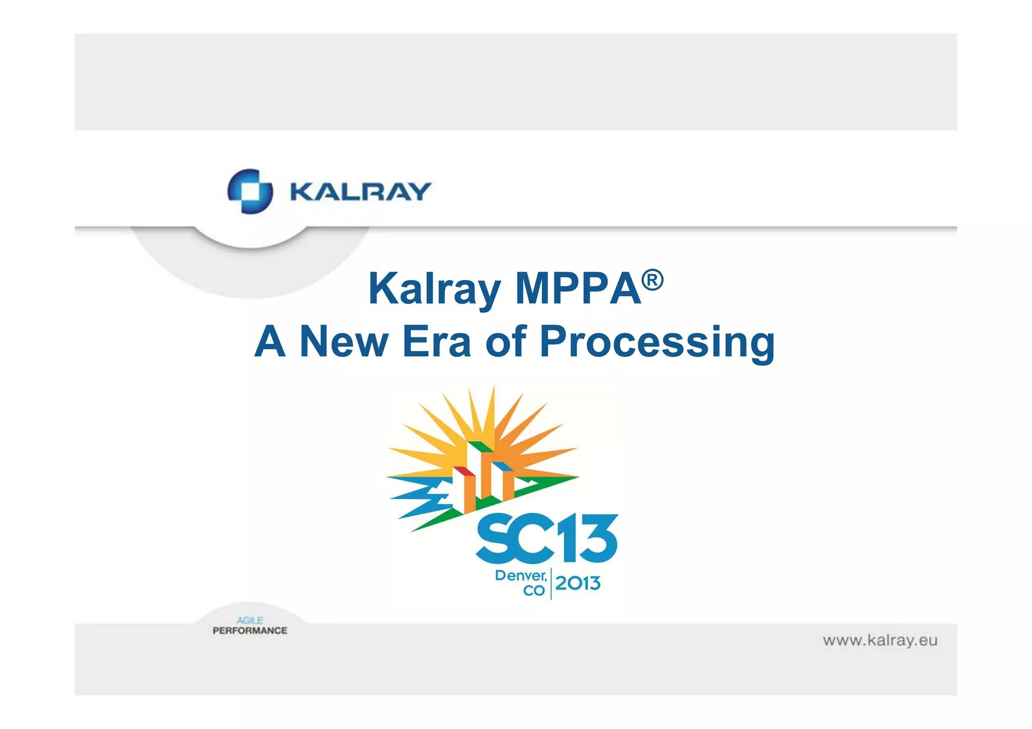 Kalray MPPA® A New Era of Processing | PDF
