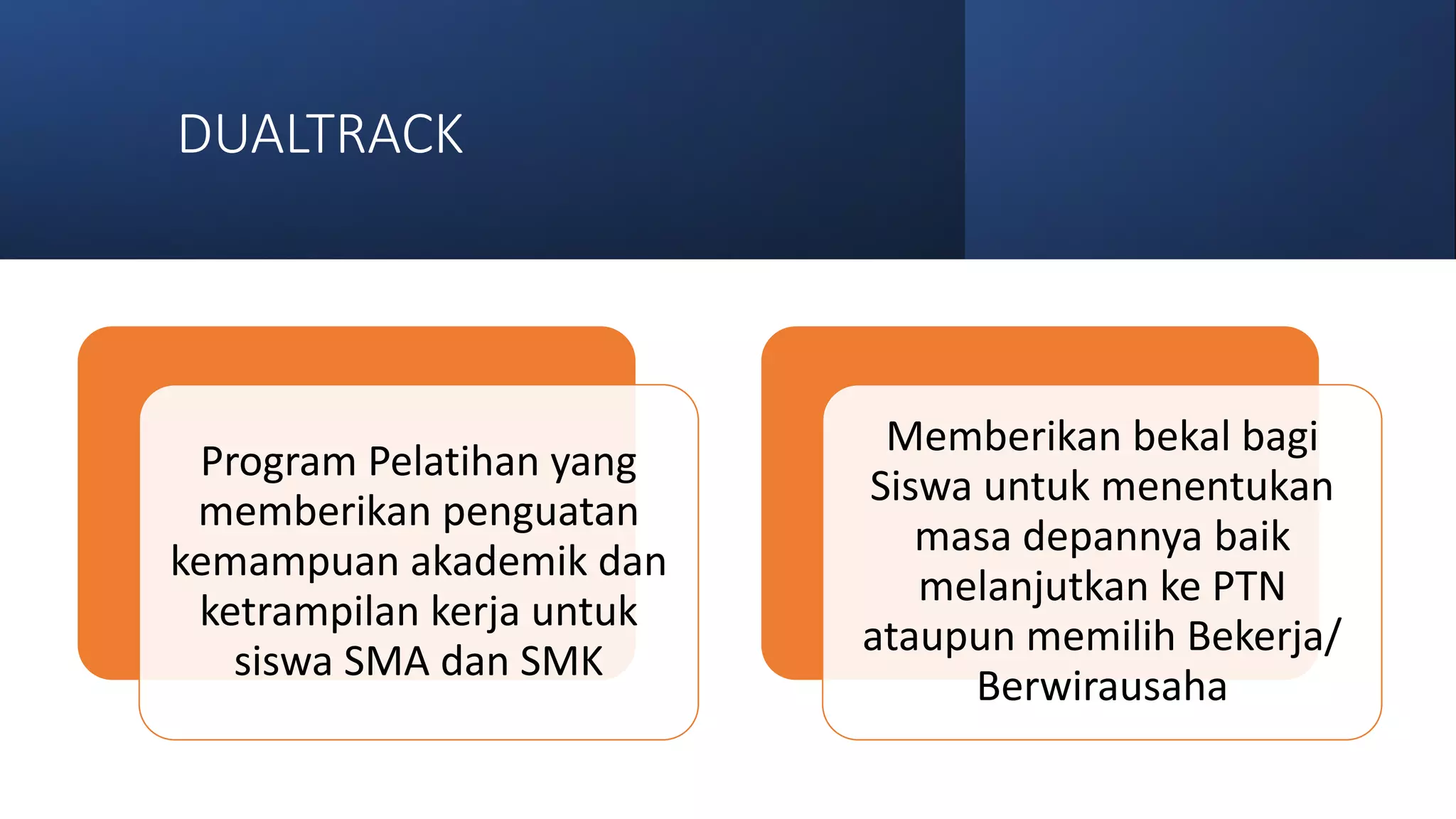 Program Dual Track Kaltim Ppt