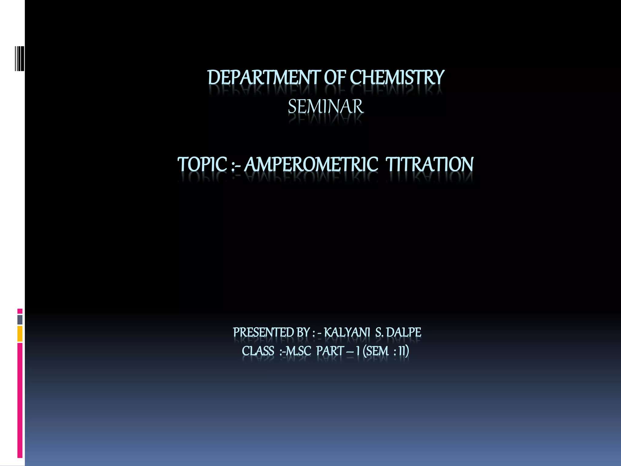amperometric titration | PPTX