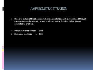 amperometric titration | PPTX