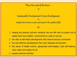 DEVELOPMENT VS ENVIRONMENT IN GEOGRAPHICAL FRAMEWORK | PPT