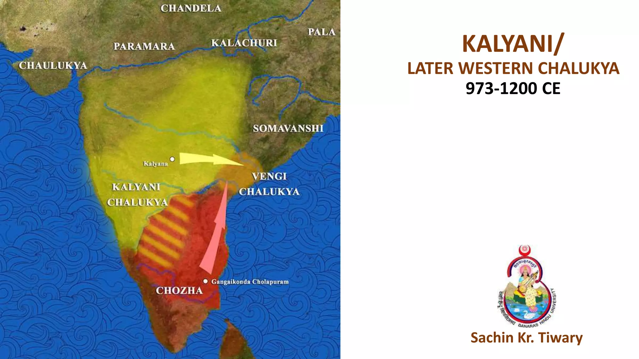 KALYANI OF CHALUKYA DYNASTY .ppt