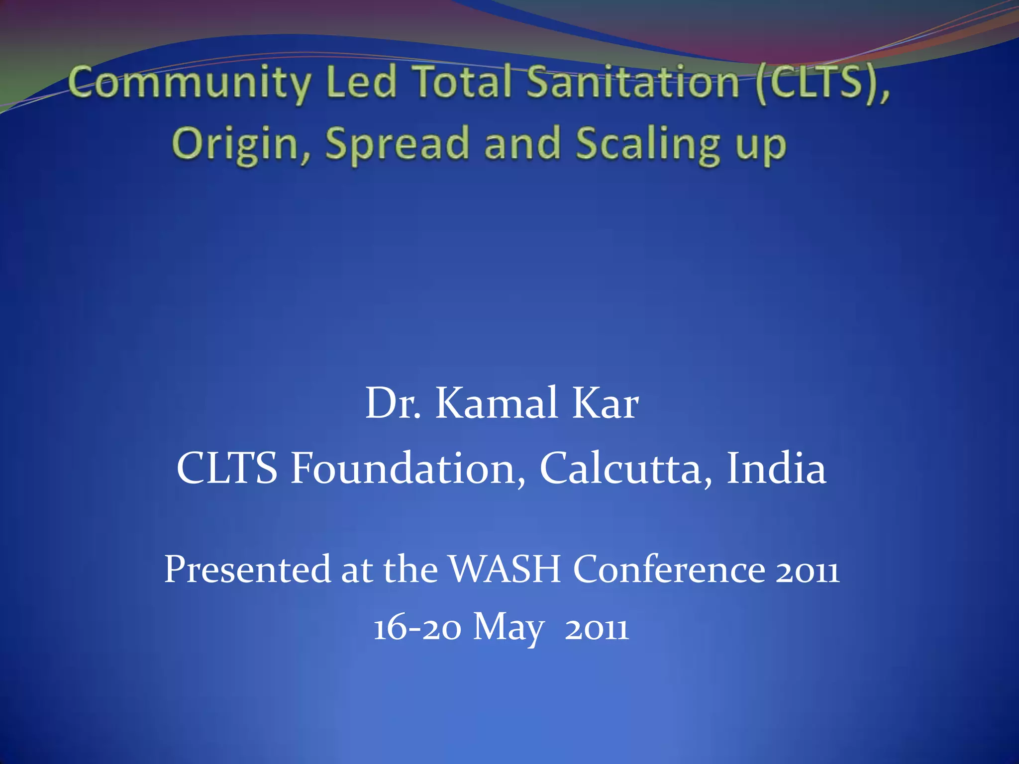 Community-Led Total Sanitation (CLTS) | PPTX
