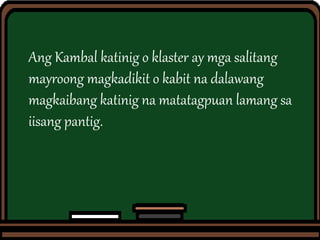Kambal katinig o klaster | PPT