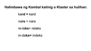 Kambal Katinig o Klaster | PPTX