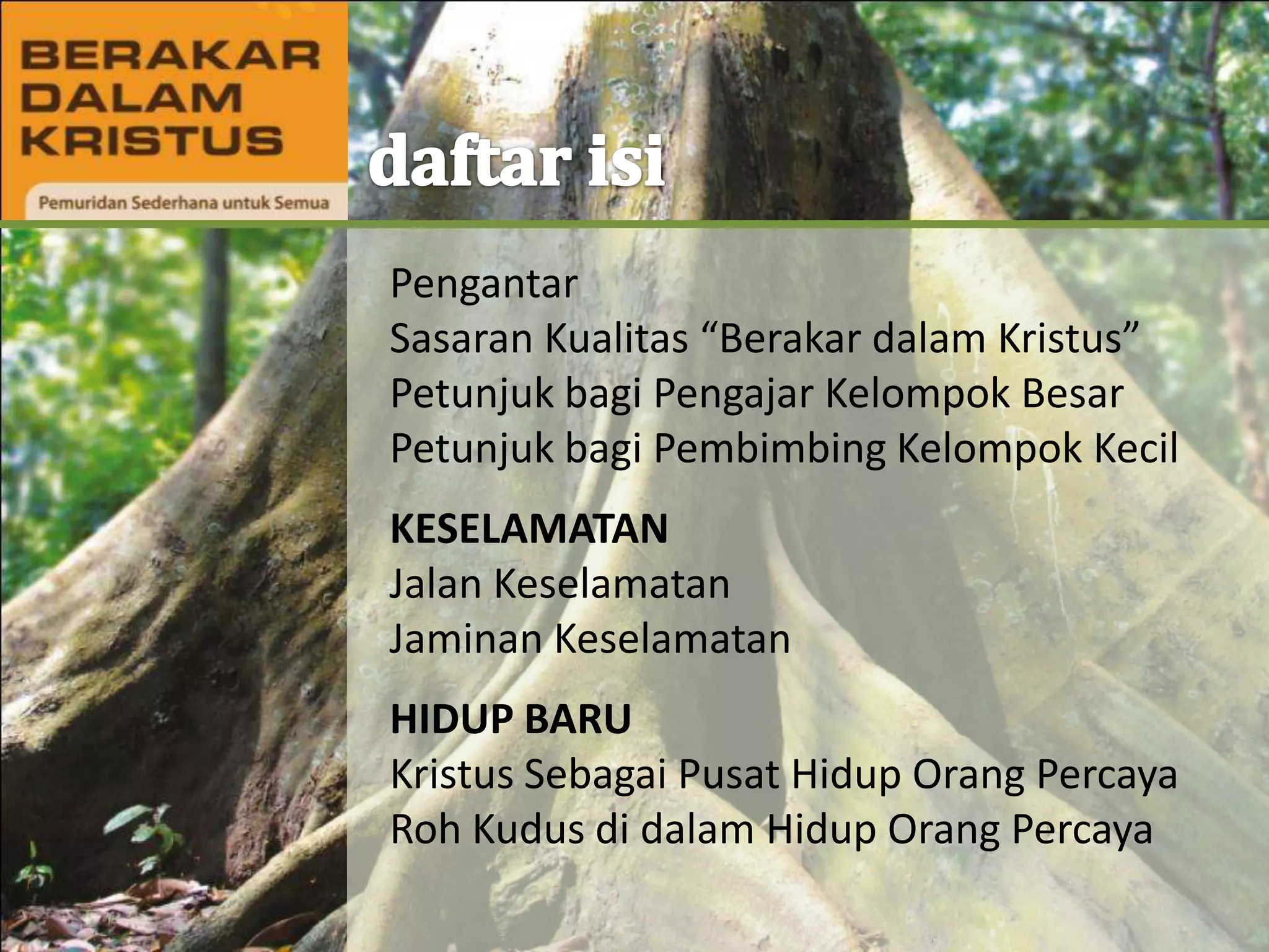 KAMBIUM "Berakar dalam Kristus" (Pemuridan sederhana untuk semua orang-preview) | PPTX