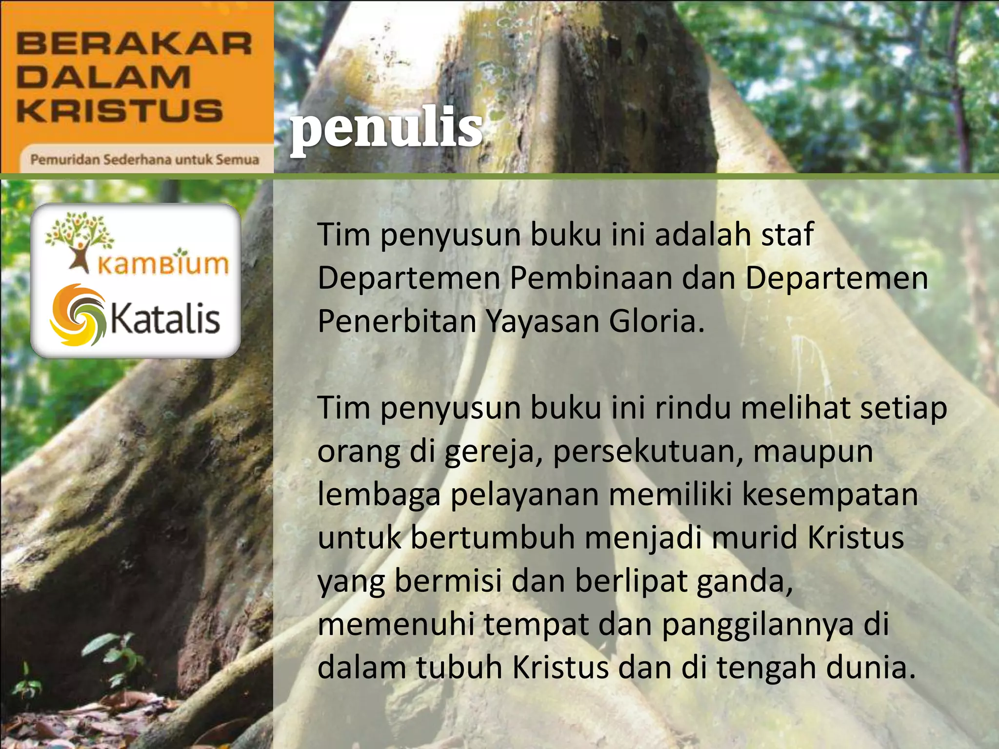KAMBIUM "Berakar dalam Kristus" (Pemuridan sederhana untuk semua orang-preview) | PPTX