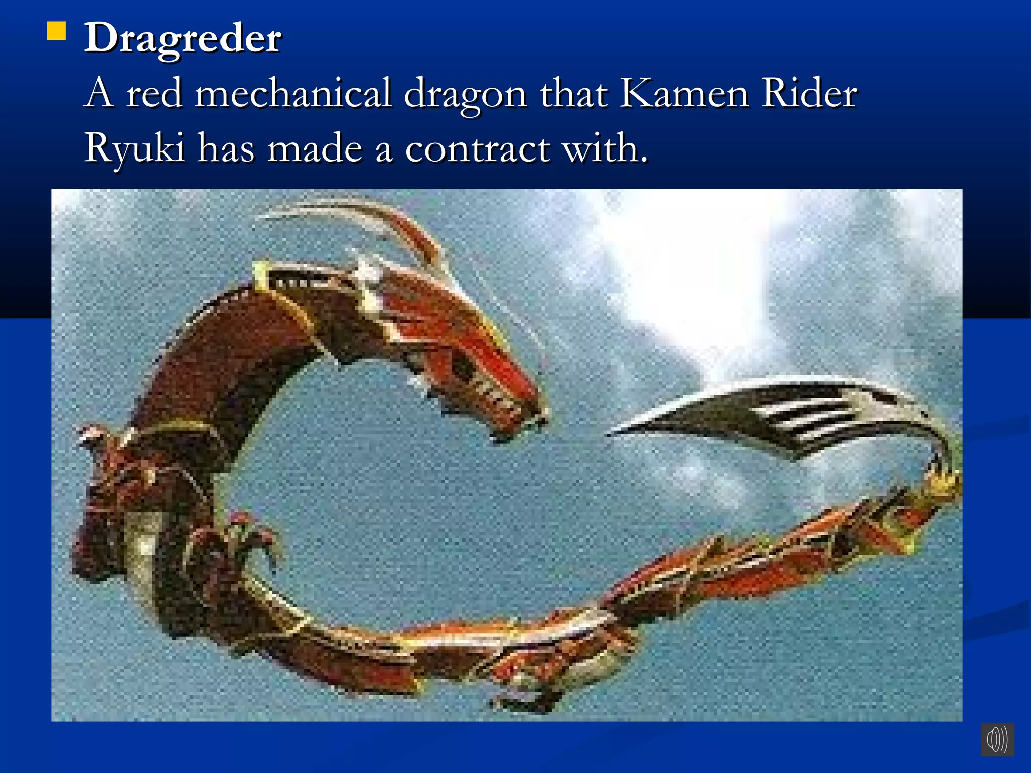 Kamen rider ryuki contract beast | PPT