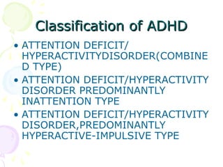 ADHD in pediatric population commom problems.ppt